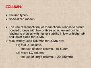liquid chromatography - mass spectroscopy (LC-MS) | PPTX