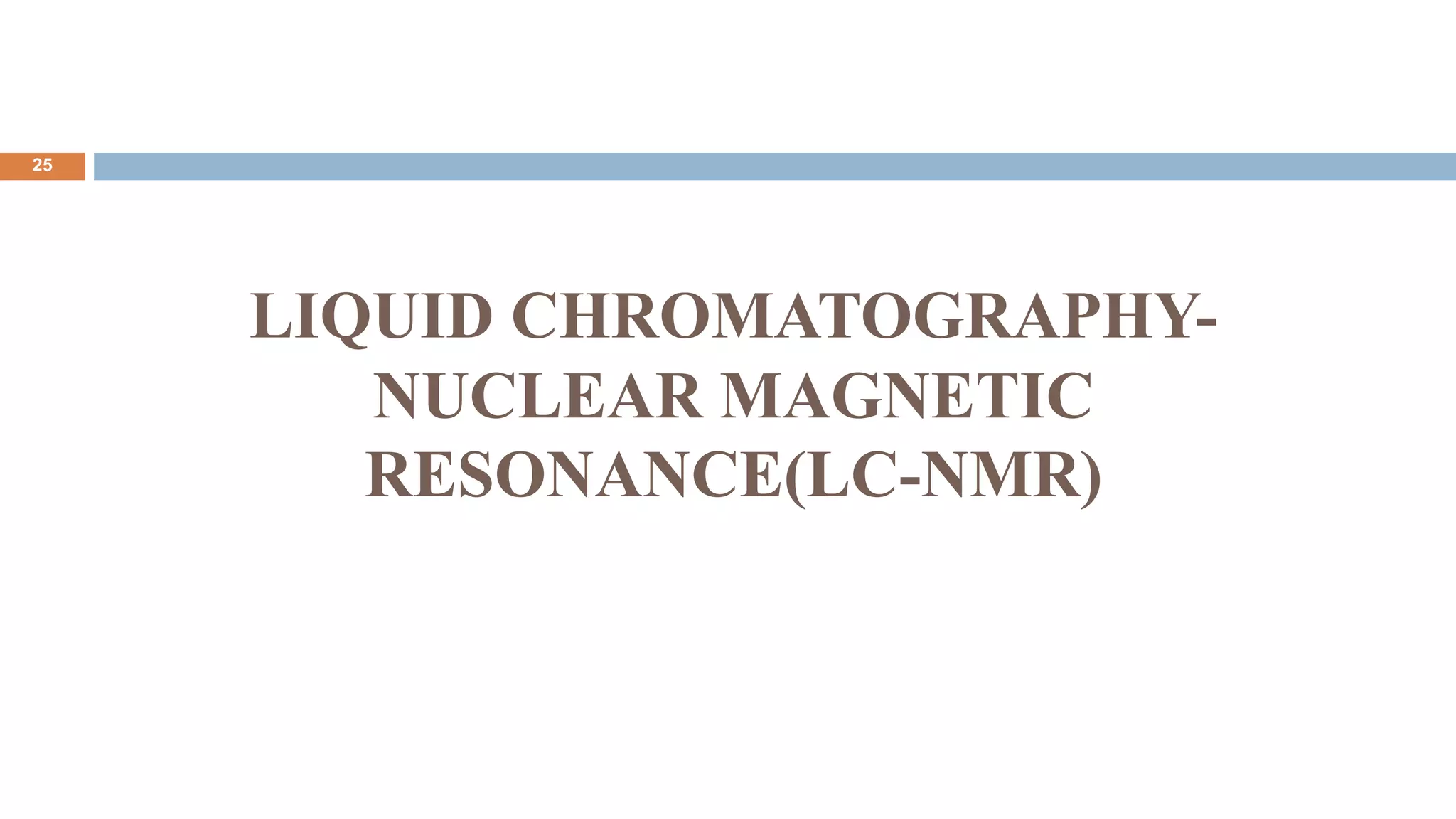 LC-MS, NMR, FTIR.pptx