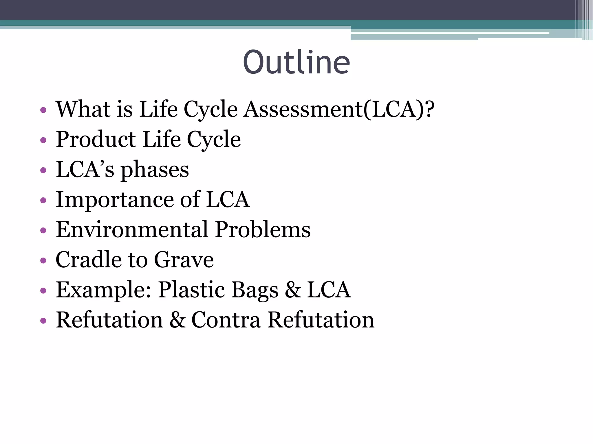 Addressing Environmental Problems with Life Cycle Assessment (LCA ...