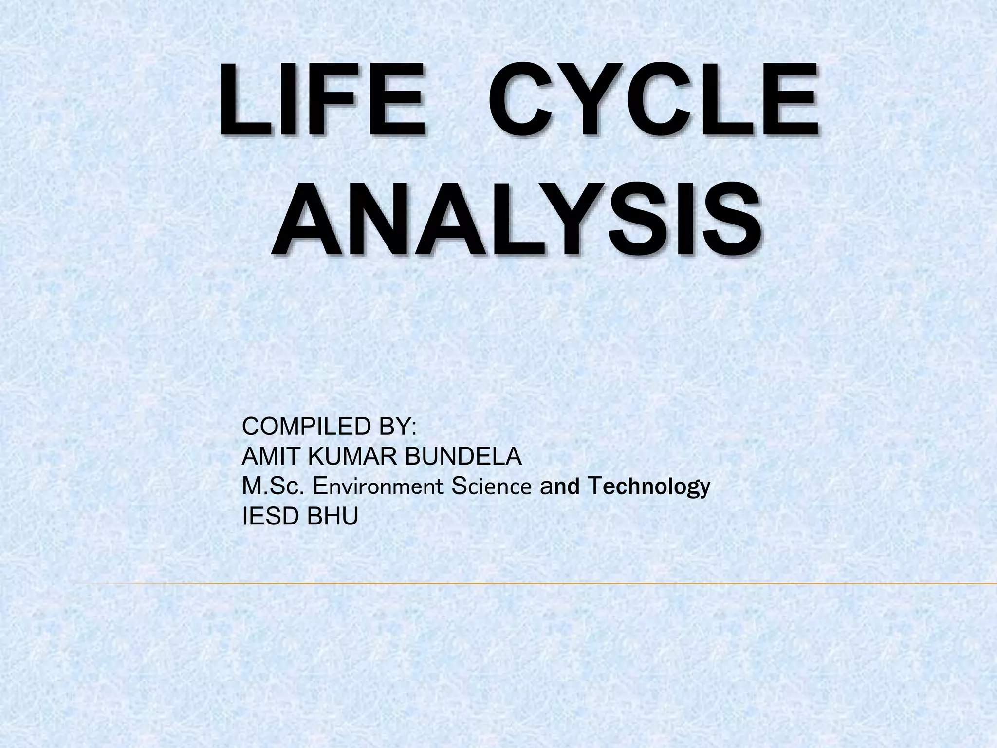 Life Cycle Assessment | PPTX