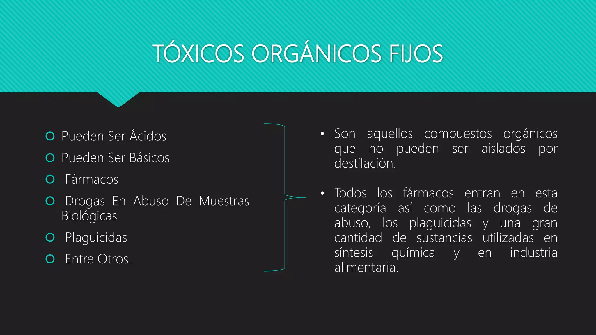 áLcalis acústico, ácidos acústicos y tóxicos orgánicos fijos | PPT