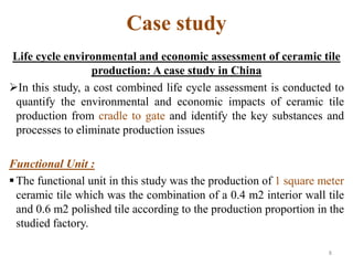 Life cycle assessment of ceramic tiles including various manufacturing ...