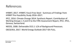 Comparative life cycle assessment of primary steel with hydrogen direct ...