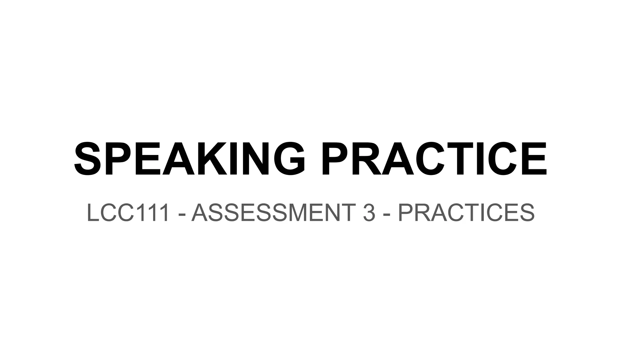 Individual, pair, group: Speaking Practice A,.pptx