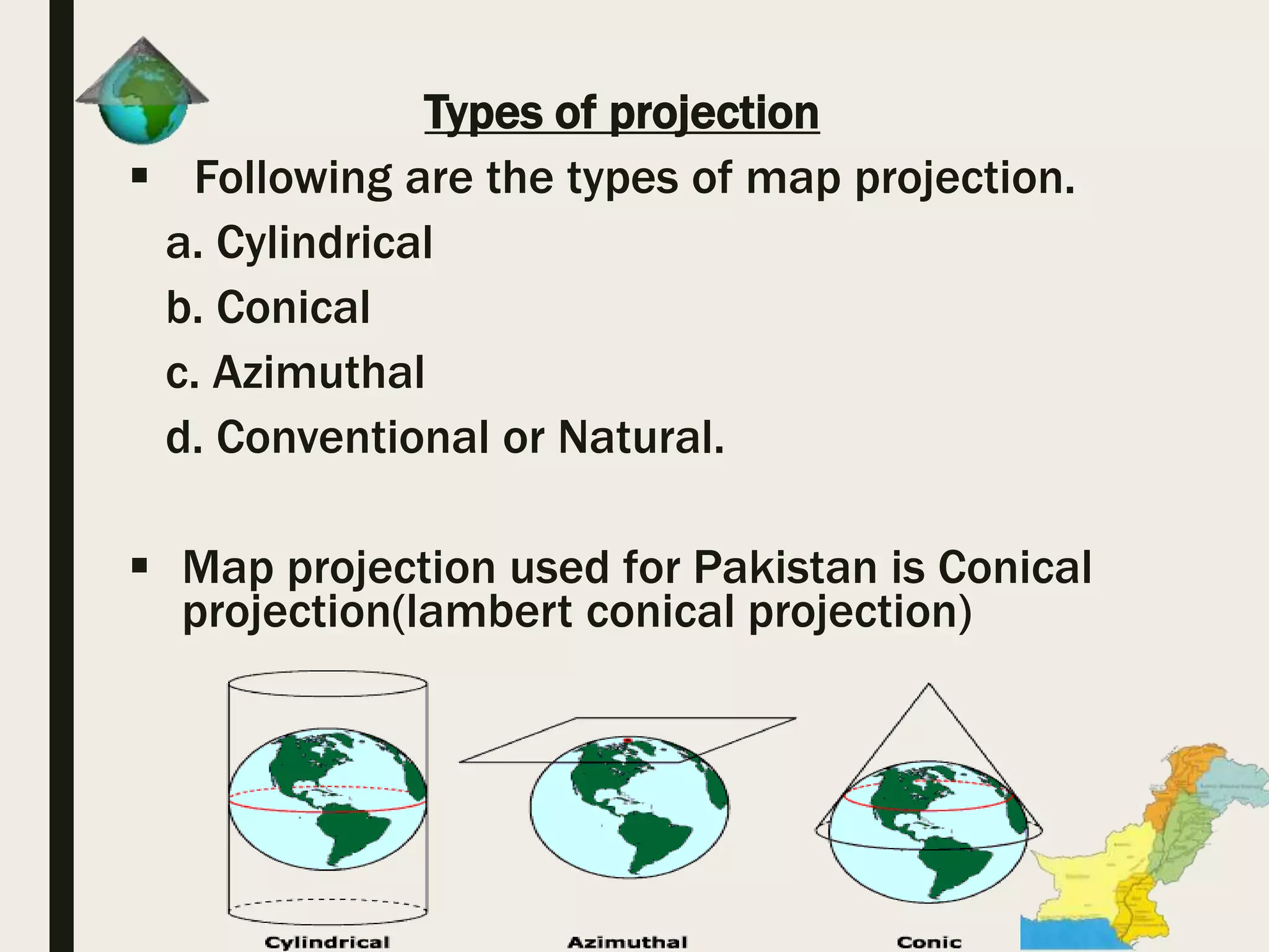 Map projection system used for the mapping of Pakistan | PPTX