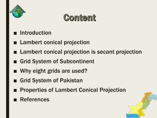 Map projection system used for the mapping of Pakistan | PPTX