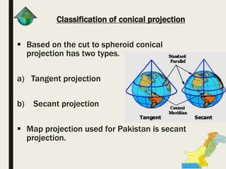 Map projection system used for the mapping of Pakistan | PPTX