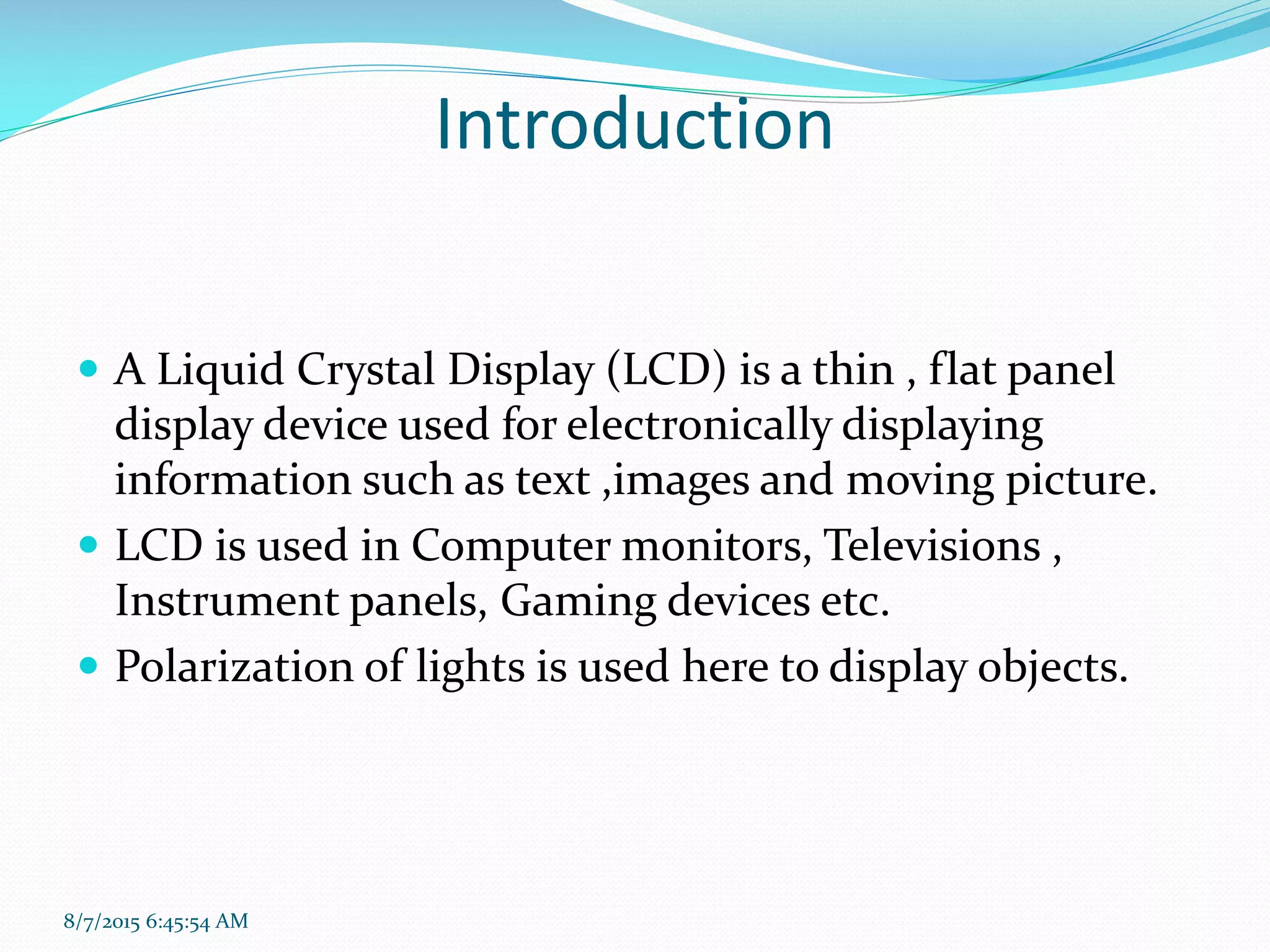 Liquid Crystal Display (LCD) | PPTX