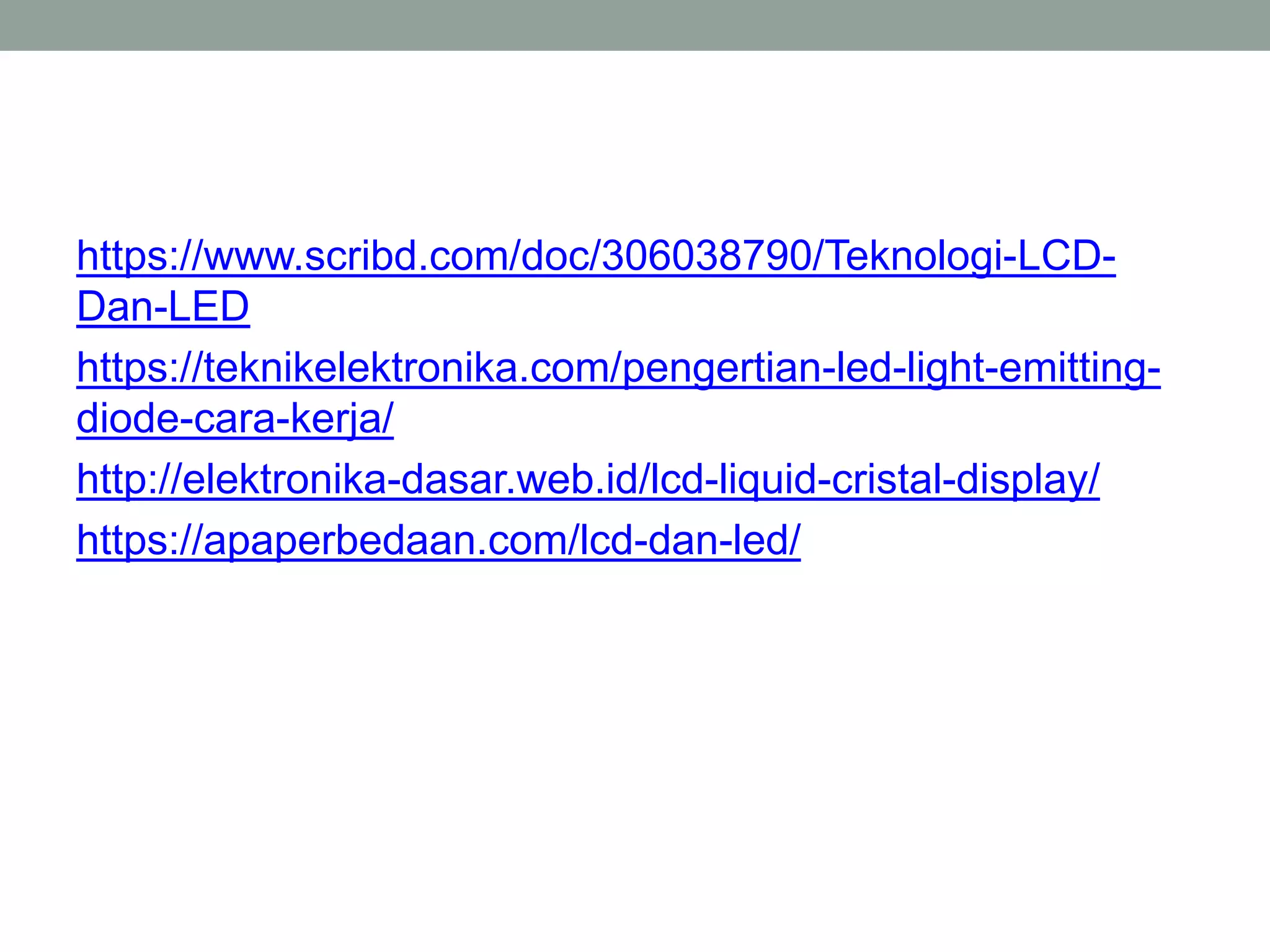 LCD DAN LED (FISIKA KELAS 11) | PPTX