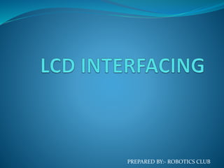 LCD interfacing | PPTX