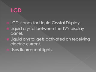 Lcd led and plasma tv | PPTX