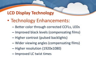 Lcd & led tv technologies | PPT