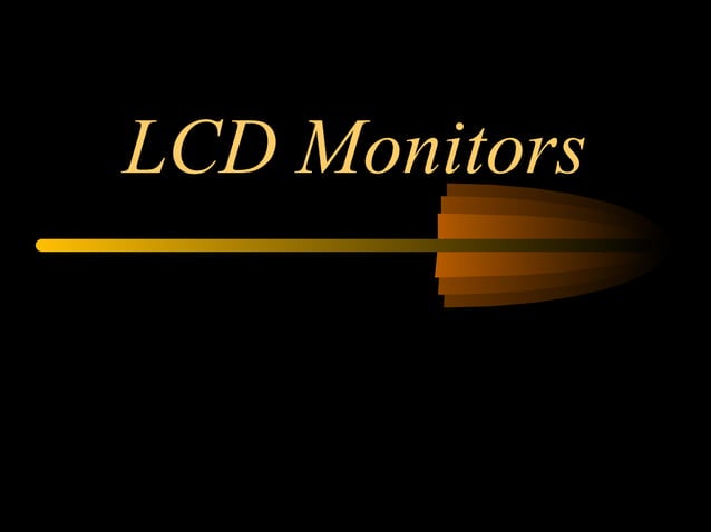 Lcd monitors | PPT