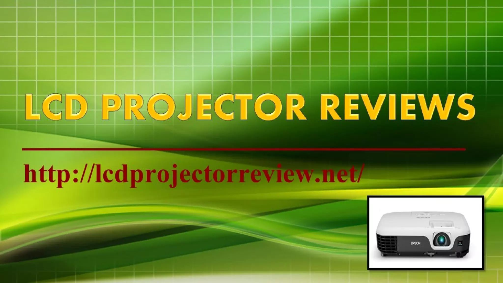 LCD Projector Reviews | PPT