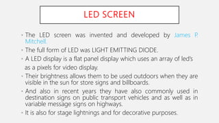 LCD AND LED SCREEN | PPTX