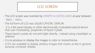 LCD AND LED SCREEN | PPTX