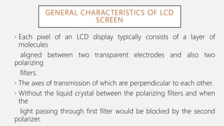 LCD AND LED SCREEN | PPTX