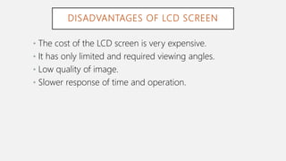 LCD AND LED SCREEN | PPTX