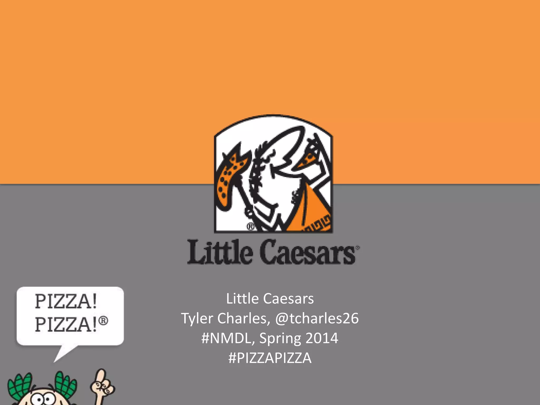 Advertising 420 Little Caesars Final Presentation | PPTX