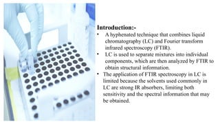 Liquid Chromatography-Fourier Transform Infrared Spectroscopy / LC-FTIR ...