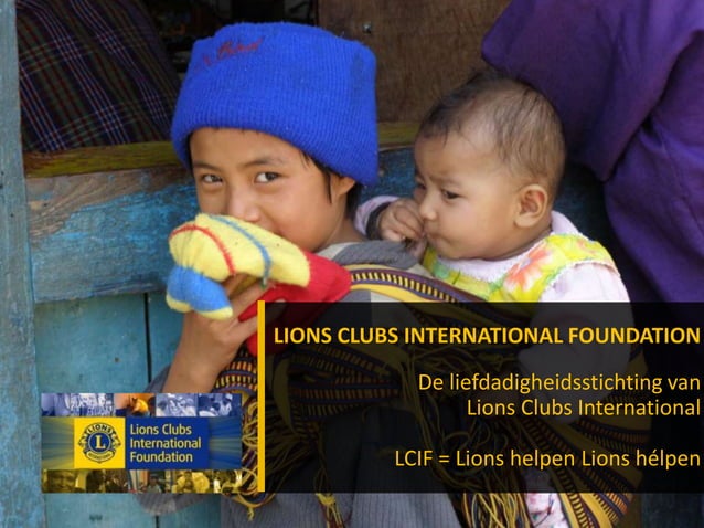Lions Clubs International Foundation | PPT