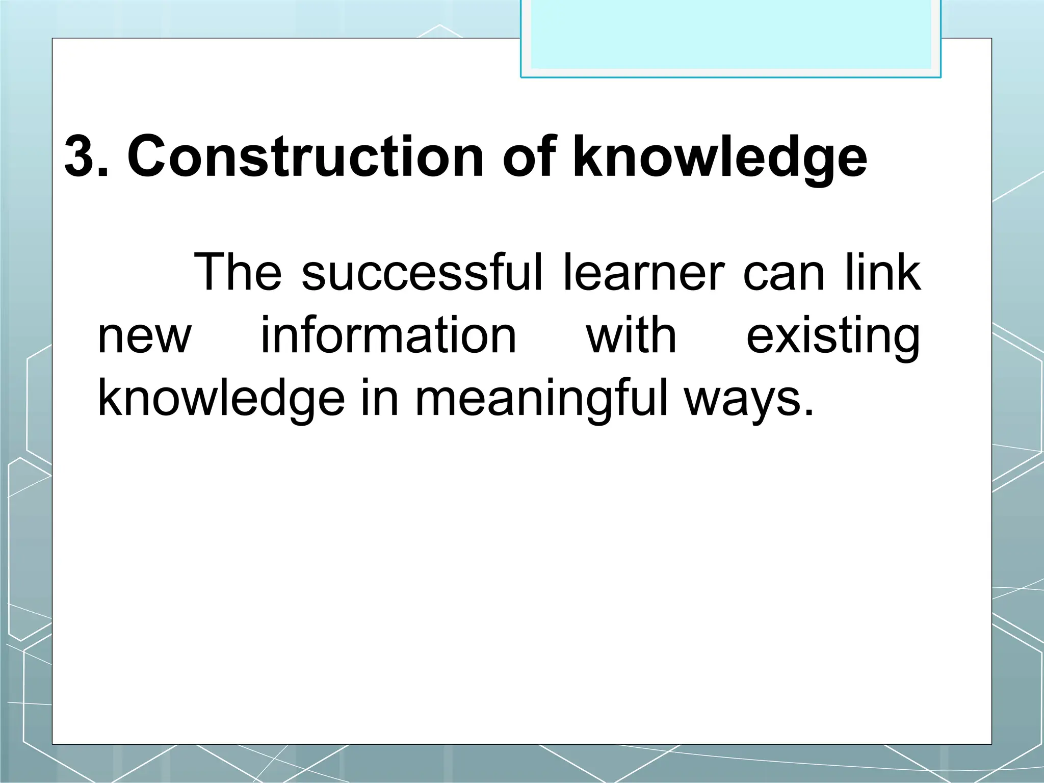 The 14 learner-centered principles are classified into four categories ...