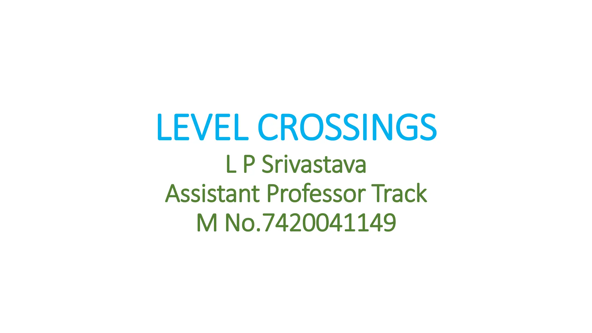 Level crossing Check rail Indian railways material | PPTX