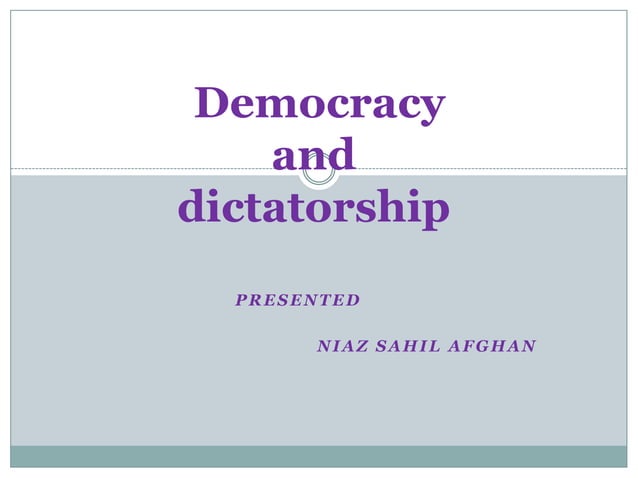 democracy vs dictatorship / types of government | PPTX | Civic affairs ...