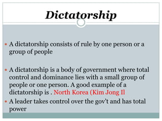 democracy vs dictatorship / types of government | PPTX