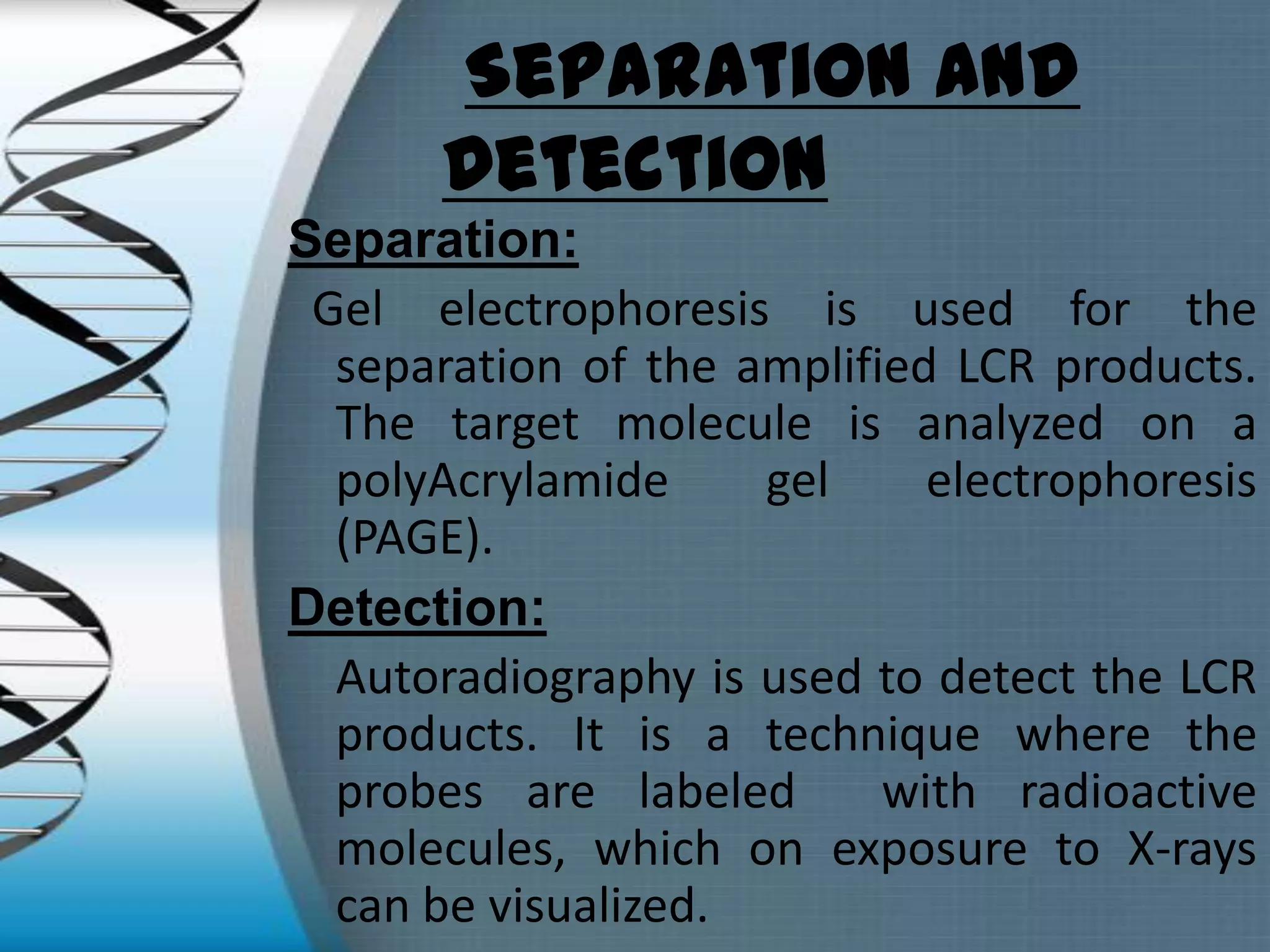 Ligase Chain Reaction(LCR) | PPTX