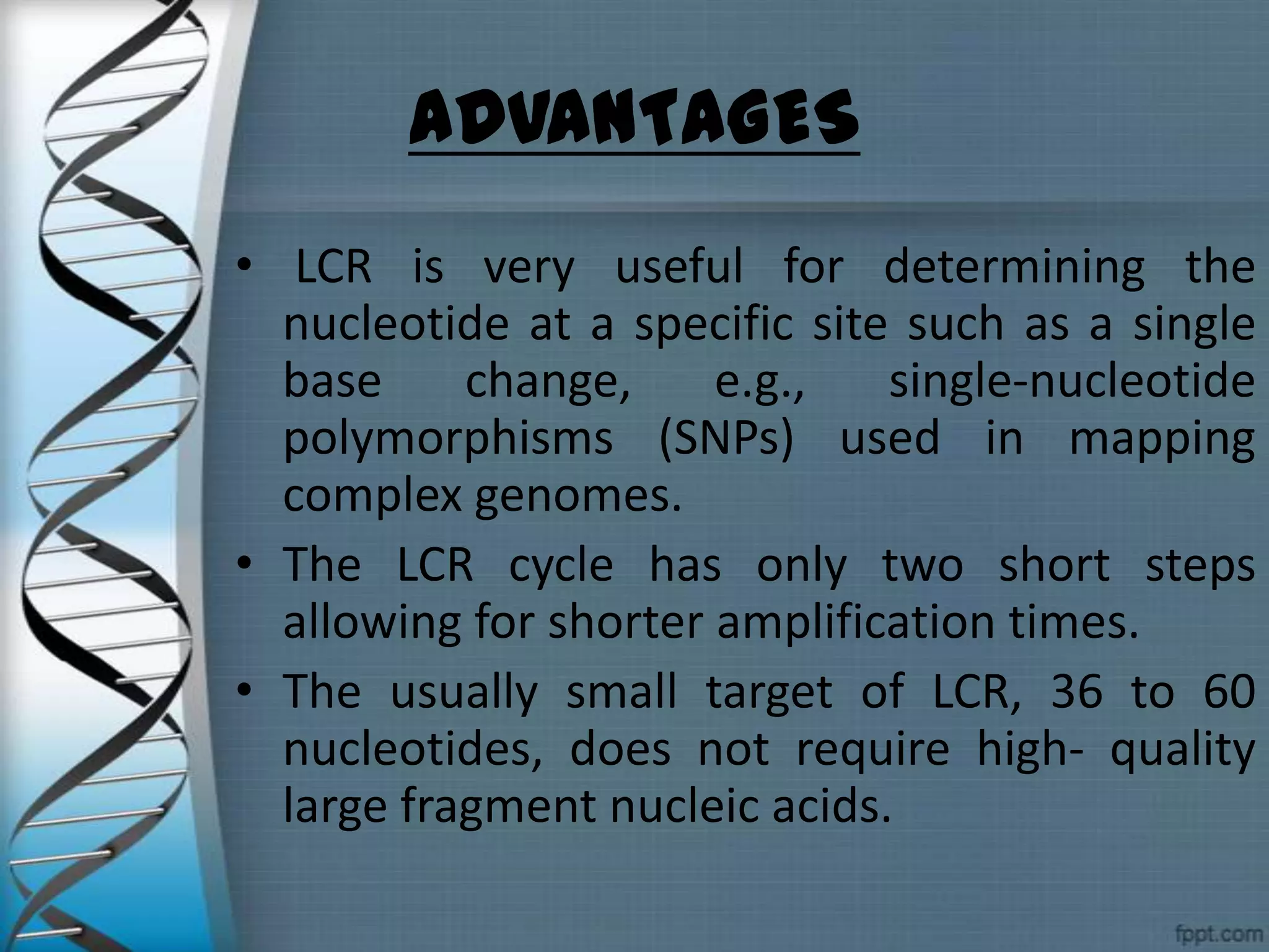 Ligase Chain Reaction(LCR) | PPTX