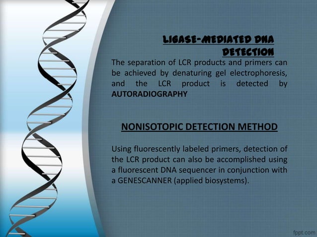 Ligase Chain Reaction(LCR) | PPTX | Chemistry | Science