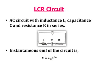 Lcr circuit | PPTX