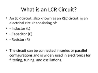 LCR circuit_Presentation_Ready To Teach_Concept | PPTX