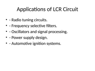 LCR circuit_Presentation_Ready To Teach_Concept | PPTX