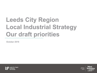 Leeds City Region LIS - Draft priorities | PPTX | Developmental Sites ...