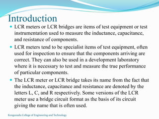 Lcr meter | PPTX