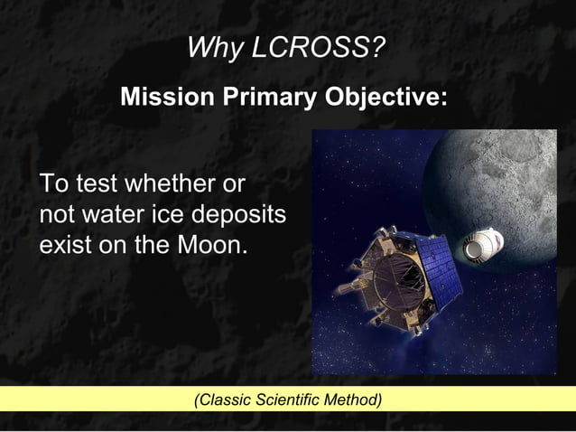 LCROSS Mission Overview & Results ( | PPT