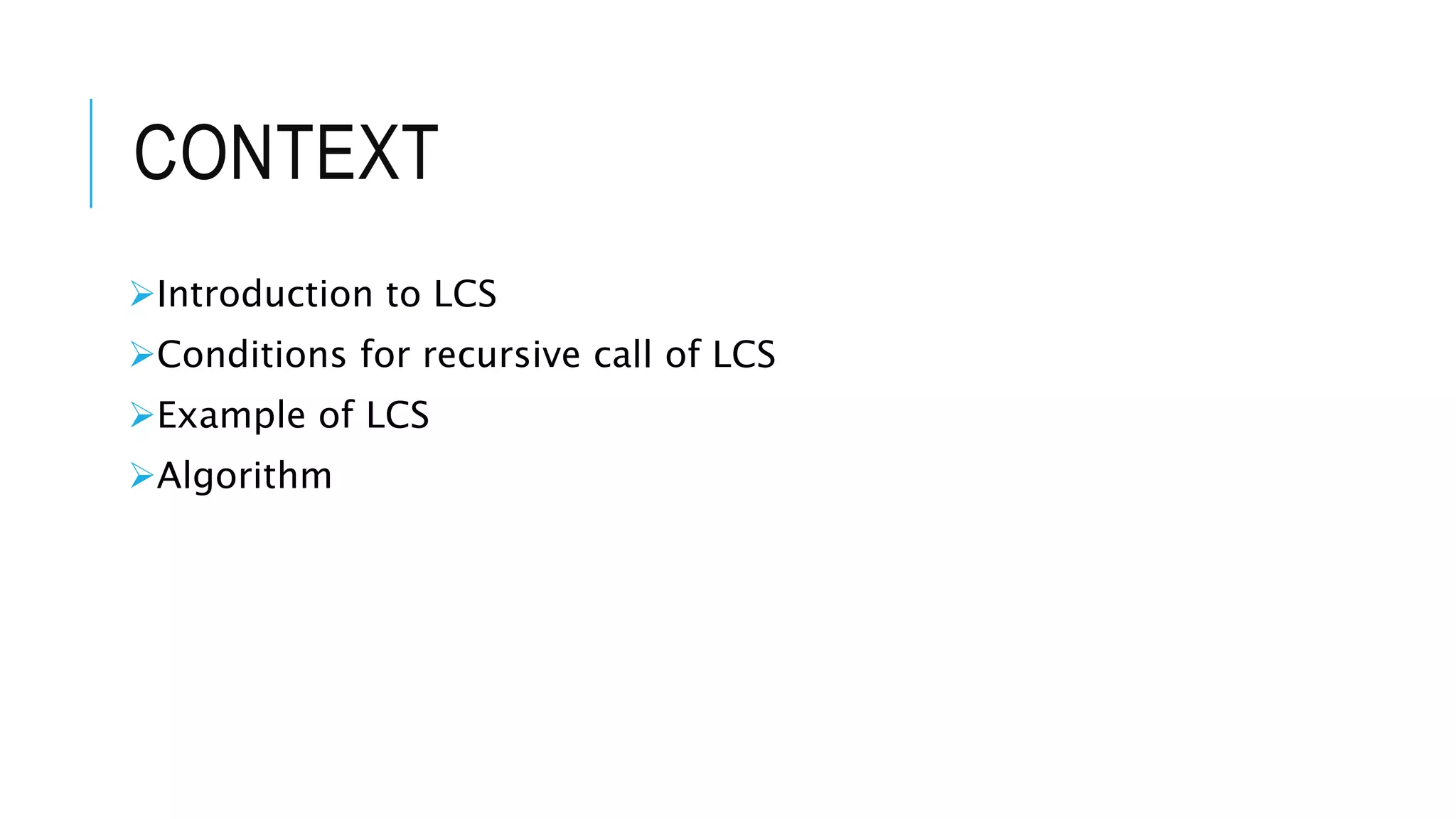 Longest Common Subsequence (LCS) Algorithm | PPT Longest Common Subsequence (LCS) Algorithm | PPT