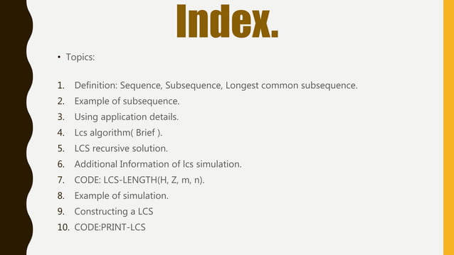 Longest Common Sub-sequence (LCS) | PPT