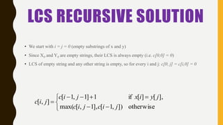 Longest Common Sub-sequence (LCS) | PPTX