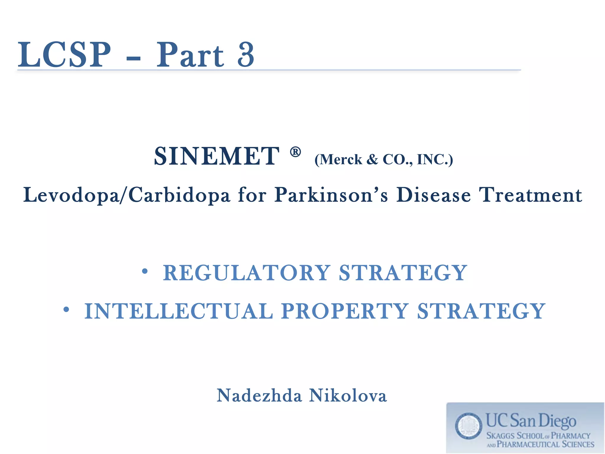 Parkinson drug sinemet-LIFE CYCLE STRATEGIC PLAN | PPT