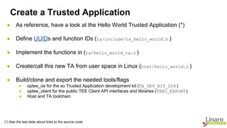 LCU14-103: How to create and run Trusted Applications on OP-TEE | PDF