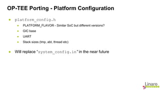 LCU14 302- How to port OP-TEE to another platform | PDF
