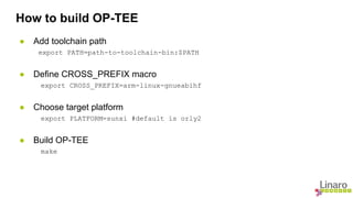 LCU14 302- How to port OP-TEE to another platform | PDF
