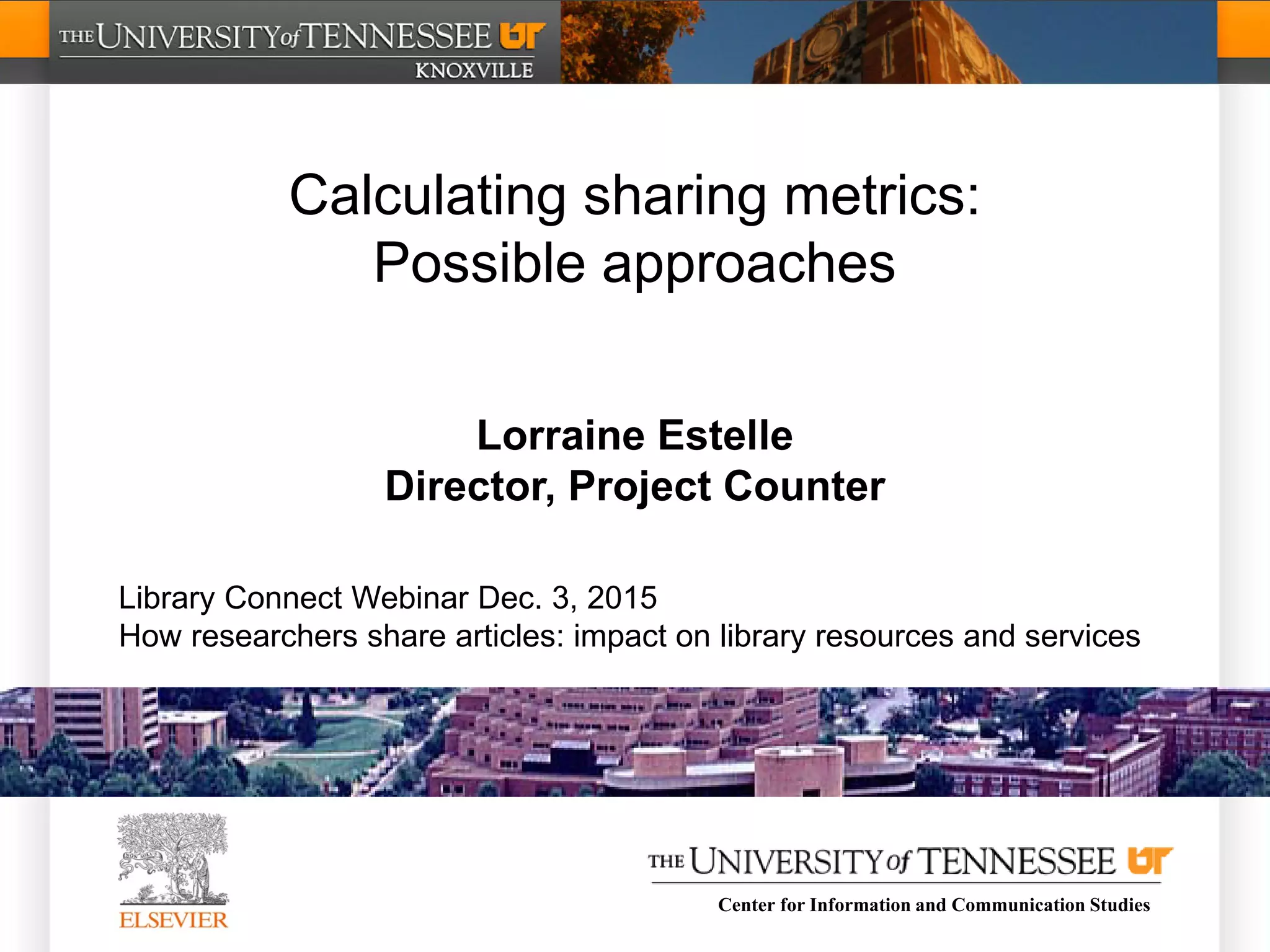 Library Connect Webinar - Calculating sharing metrics: Possible ...