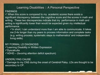 Learning Disabilities : An Academic & Personal Perspective | PPT