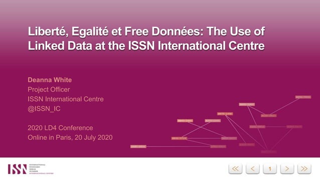 LD4 conference 2020 The Use of Linked Data at the ISSN International ...