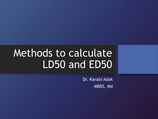 LD50 and ED50.pptx | Chemistry | Science