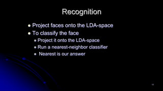 Face recognition using LDA | PPTX